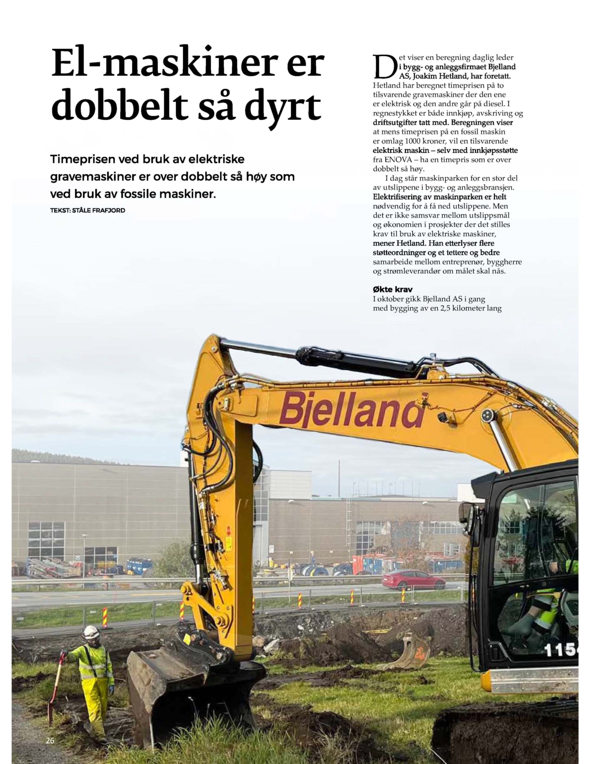 El-maskiner er dobbelt så dyrt - Bjelland AS